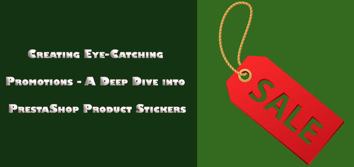 Creating Eye-Catching Promotions - A Deep Dive into PrestaShop Product ...
